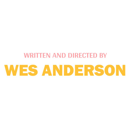 Fandom: Wes Anderson | Display Geek, Inc.
